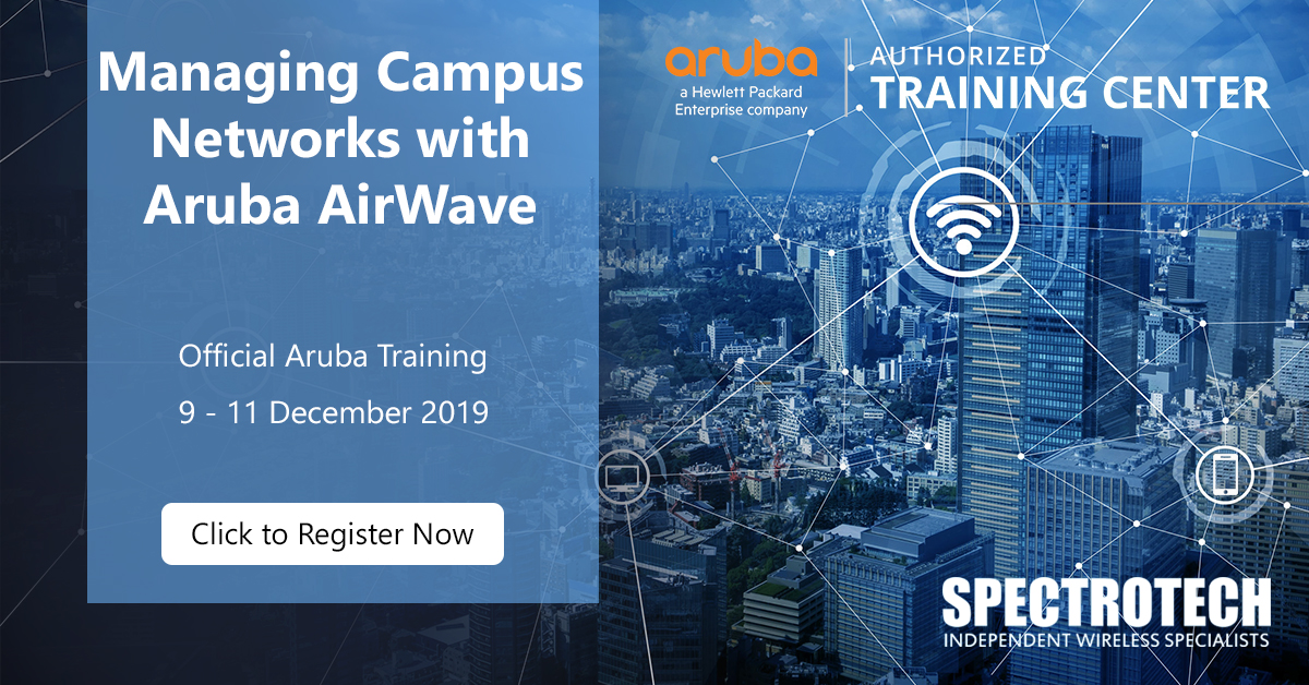 Managing Campus Networks with Aruba AirWave SpectroTech