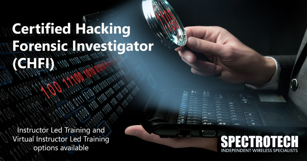 Computer Hacking Forensic Investigator (CHFI) Training SpectroTech
