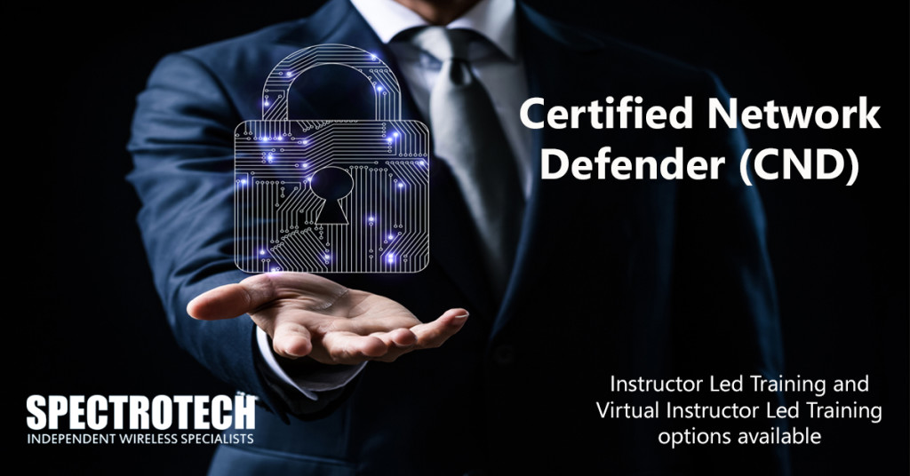 Certified Network Defender (CND) Training - Call 1300 WiFi 000 SpectroTech