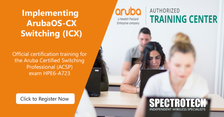 Implementing Aruba OS CX Switching Course Australia SpectroTech
