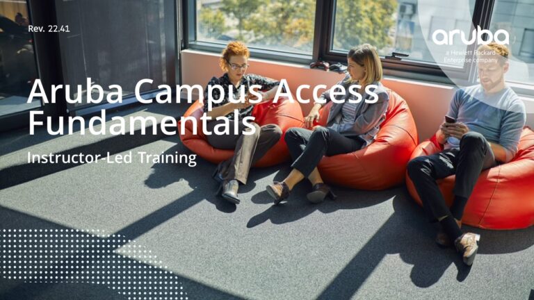 Aruba Campus Access Fundamentals Training - Call 1300 WiFi 000 SpectroTech